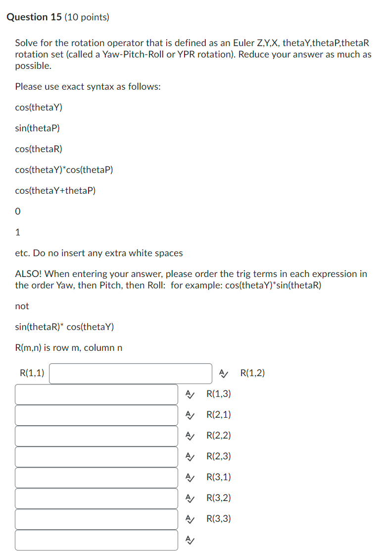 Question 15 (10 points) Solve for the rotation | Chegg.com
