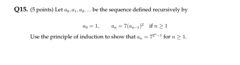 Solved Q15. (5 points) Let a0,a1,a2,… be the sequence | Chegg.com