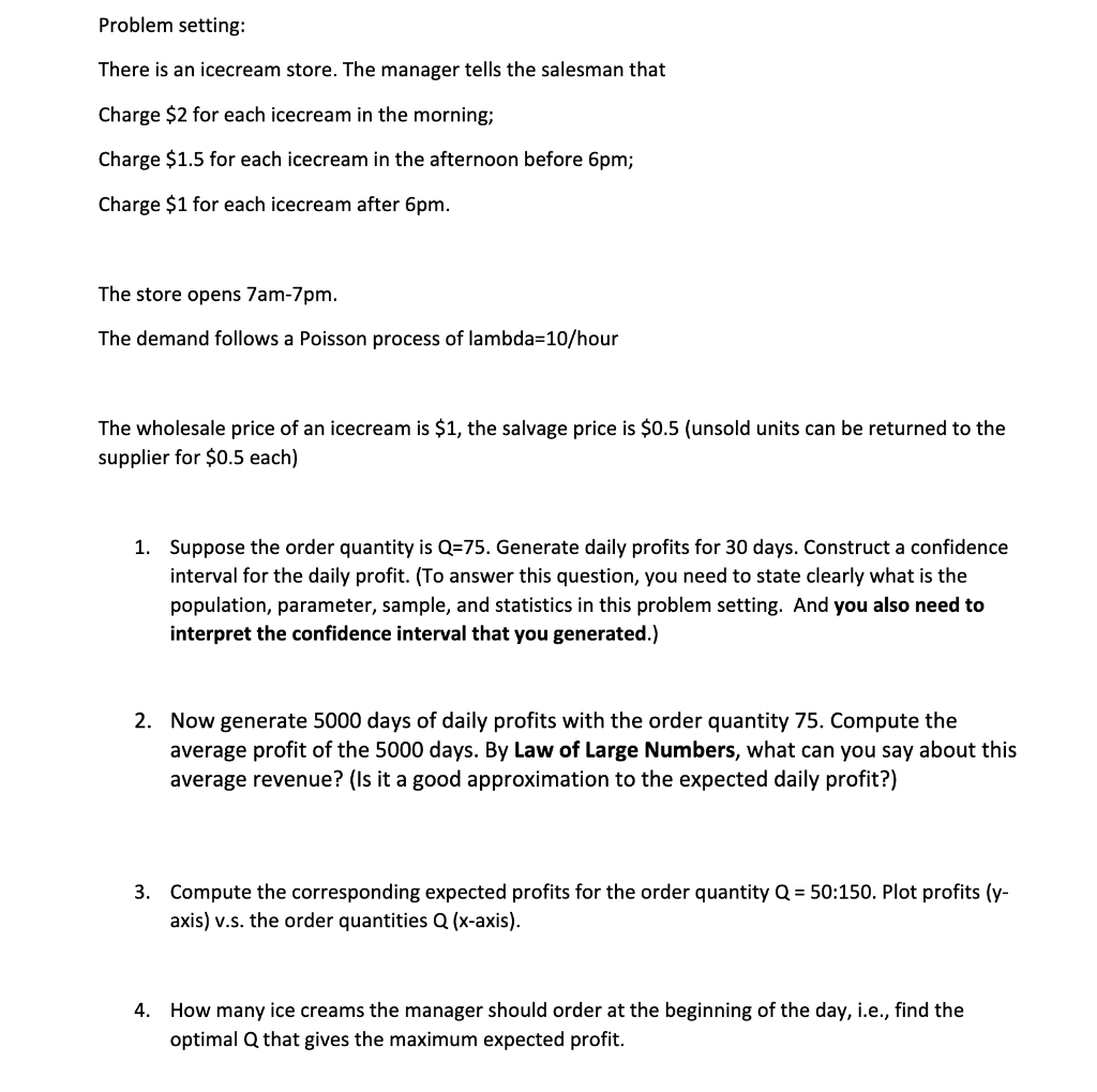 Problem setting: There is an icecream store. The | Chegg.com