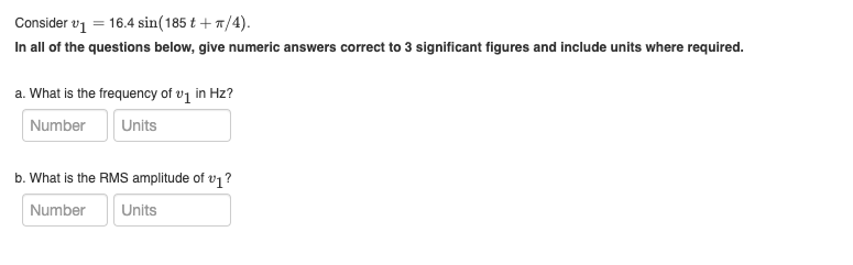 Solved Consider v1=16.4sin(185t+π/4). In all of the | Chegg.com