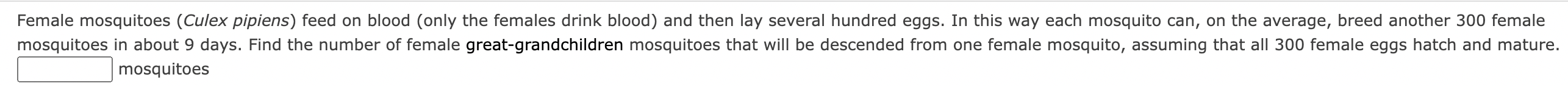 Solved mosquitoes | Chegg.com