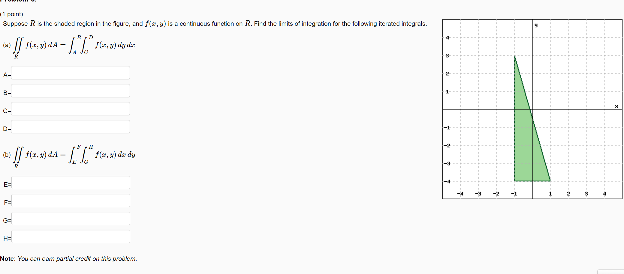 Solved (a) ∬Rf(x,y)dA=∫AB∫CDf(x,y)dydx A= B= C= D= (b) | Chegg.com
