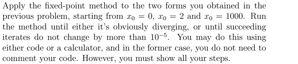 Solved Apply the fixed-point method to the two forms you | Chegg.com