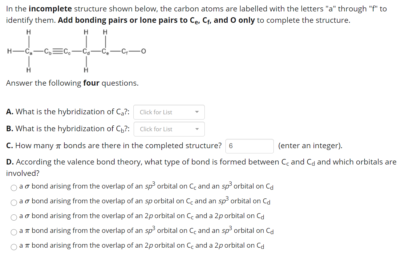 Solved In the incomplete structure shown below, the carbon | Chegg.com