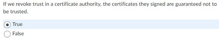 Solved If we revoke trust in a certificate authority, the | Chegg.com