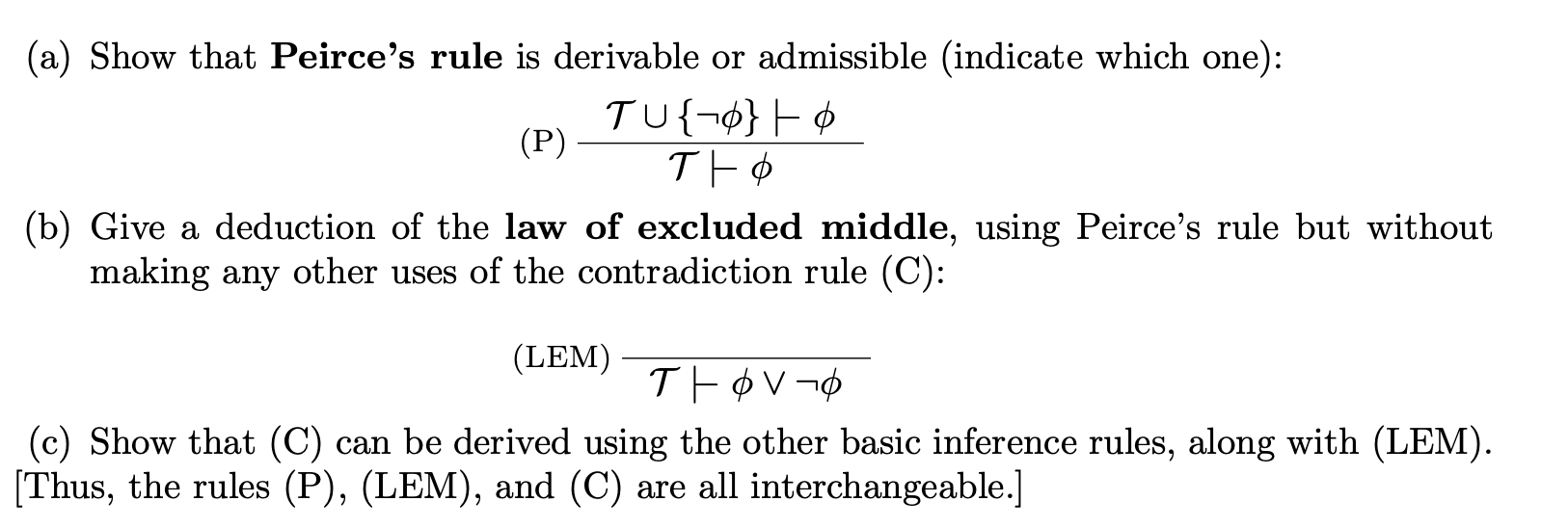 (a) Show that Peirce's rule is derivable or | Chegg.com