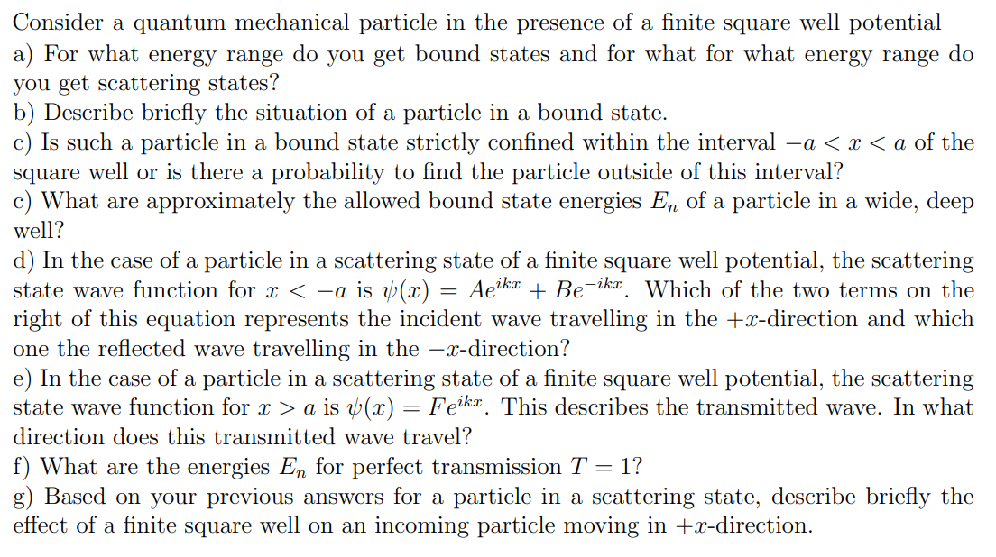 Solved Consider a quantum mechanical particle in the | Chegg.com