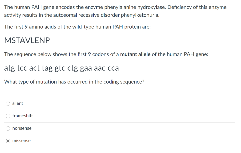 Solved The human PAH gene encodes the enzyme phenylalanine | Chegg.com