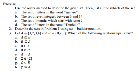 Solved Exercise: 1. Use the roster method to describe the | Chegg.com
