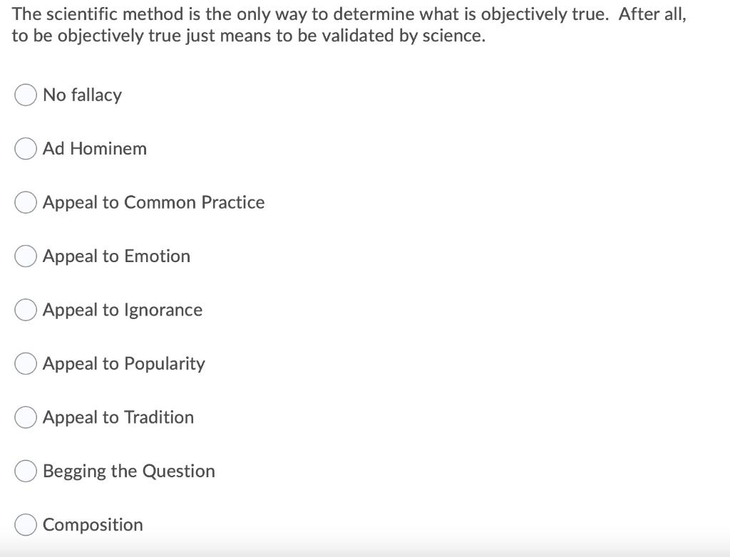 Solved The scientific method is the only way to determine | Chegg.com