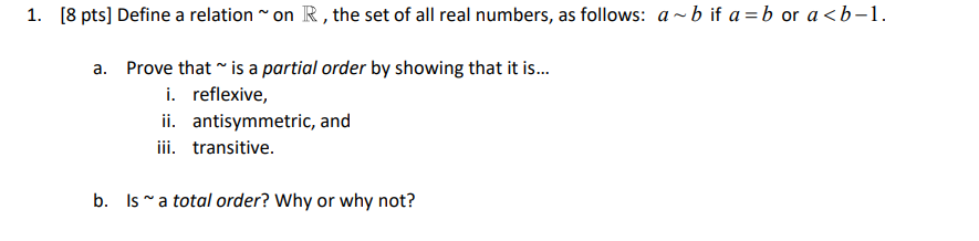 Solved 1. [8 pts] Define a relation on R, the set of all | Chegg.com