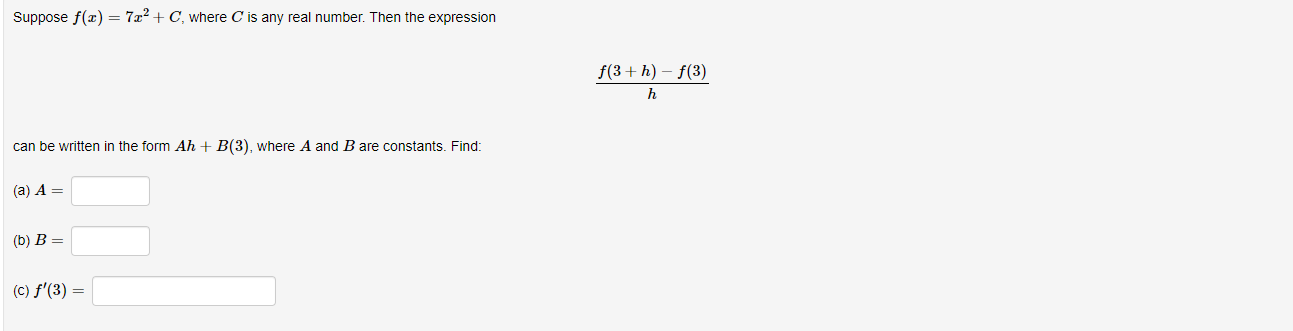 Solved Suppose f(x)=7x2+C, where C is any real number. Then | Chegg.com