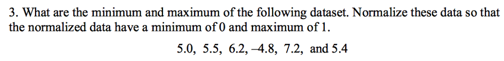 Solved 3. What are the minimum and maximum of the following | Chegg.com