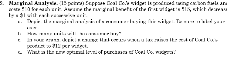 Solved Marginal Analysis. ( 15 points) Suppose Coal Co.'s | Chegg.com