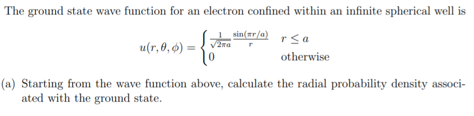 Solved The ground state wave function for an electron | Chegg.com