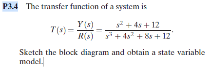 Solved P3.4 The transfer function of a system is | Chegg.com