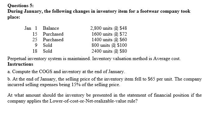 Solved Questions 5: During January, the following changes in | Chegg.com