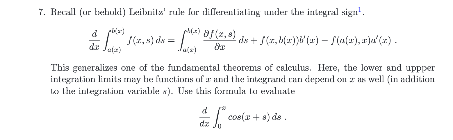 Solved 7. Recall (or behold) Leibnitz' rule for | Chegg.com