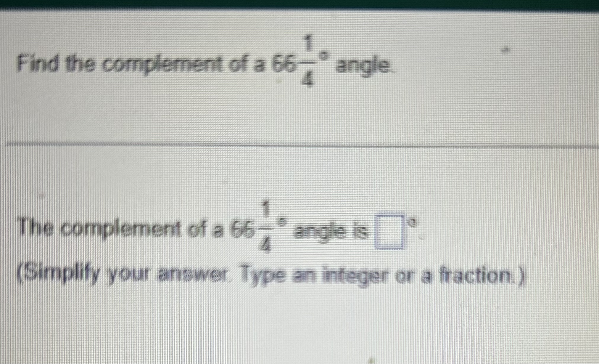 Solved Find the complement of a 6641∘ angle. The complement | Chegg.com