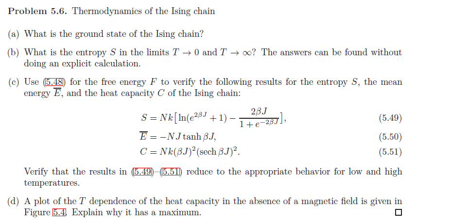 Solved Problem 5.6. Thermodynamics of the Ising chain (a) | Chegg.com