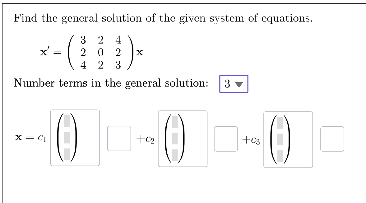 Solved Find The General Solution Of The Given System Of