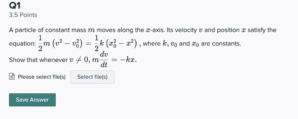 Solved 3.5 Points A particle of constant mass m moves along | Chegg.com