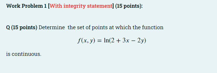 Solved Work Problem 1 [With integrity statement] (15 | Chegg.com