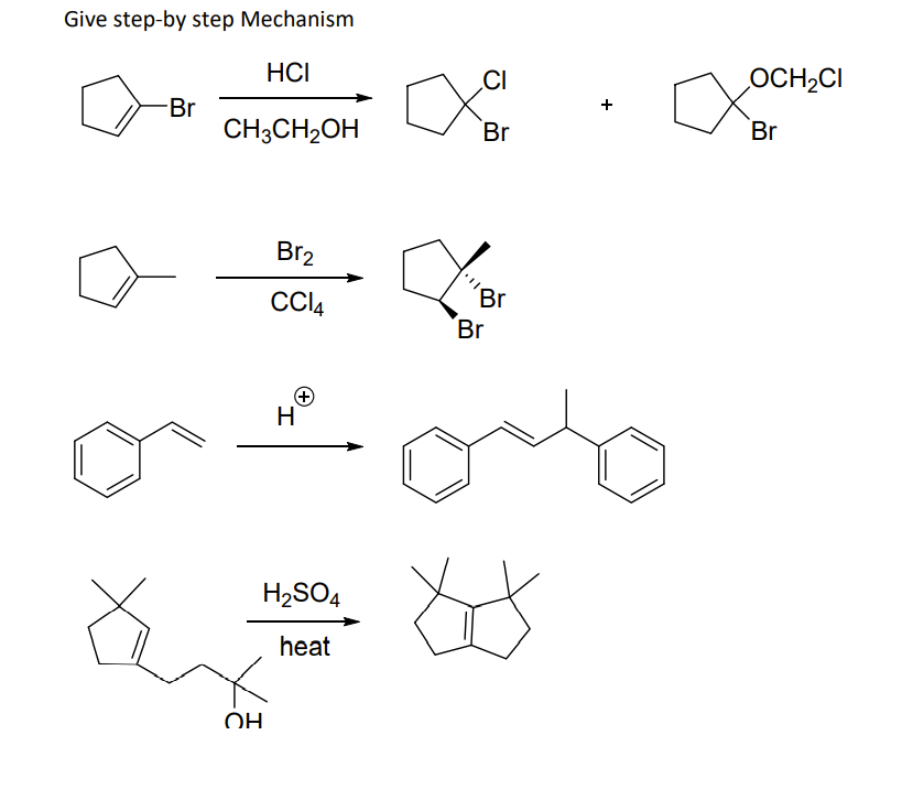 Solved Give step-by step Mechanism HCI CI OCH2CI -Br + | Chegg.com
