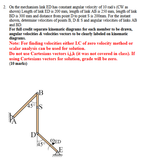 Solved 2. On the mechanism link ED has constant angular | Chegg.com