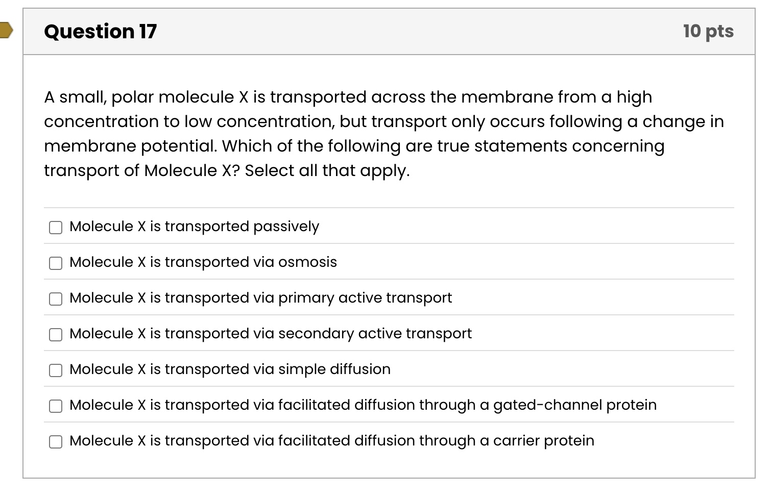 Solved Question 17A small, polar molecule X is transported | Chegg.com