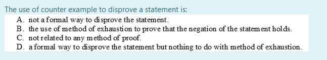 Solved The use of counter example to disprove a statement | Chegg.com