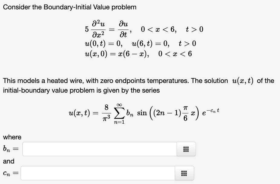 Solved Consider the Boundary-Initial Value problem 8² u 𐐀u | Chegg.com
