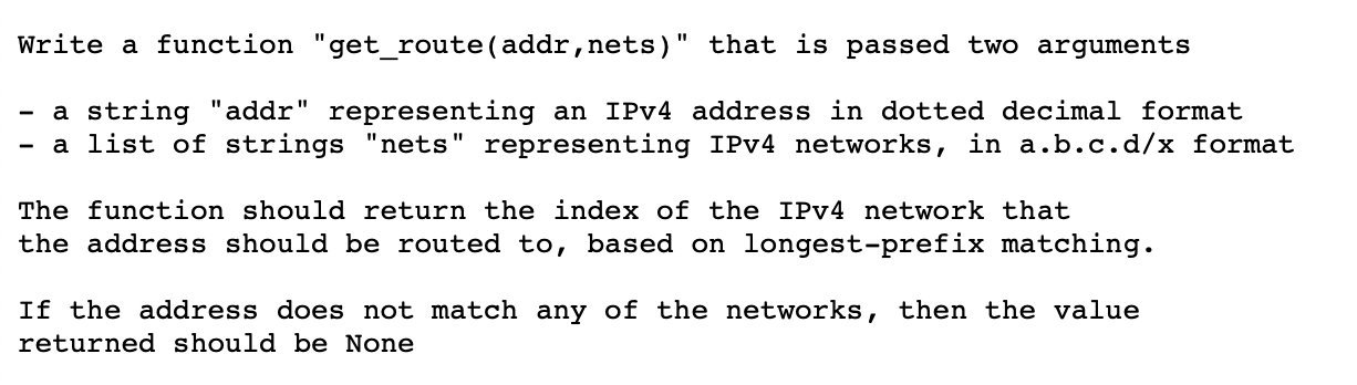 Solved def get_route(addr, nets): """return the index of | Chegg.com