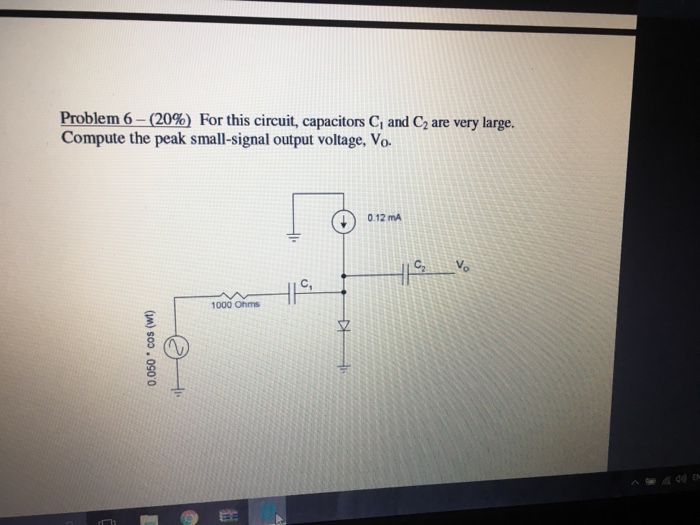 Solved Problem 6-(20%) For this circuit, capacitors C1 and | Chegg.com