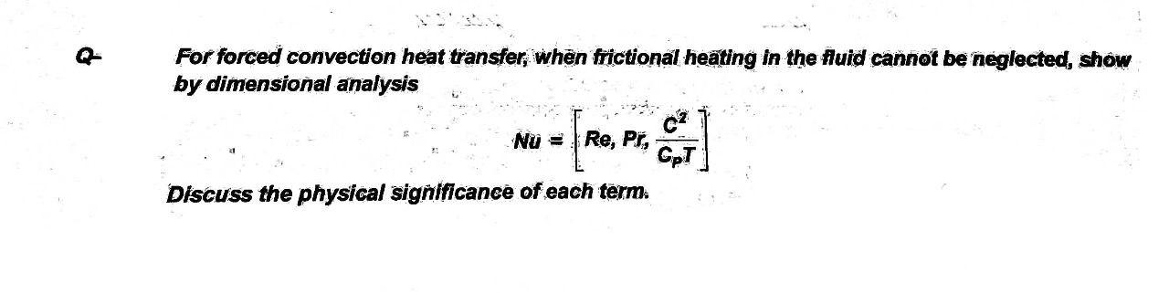 Solved For forced convection heat transfer, whê frictional | Chegg.com