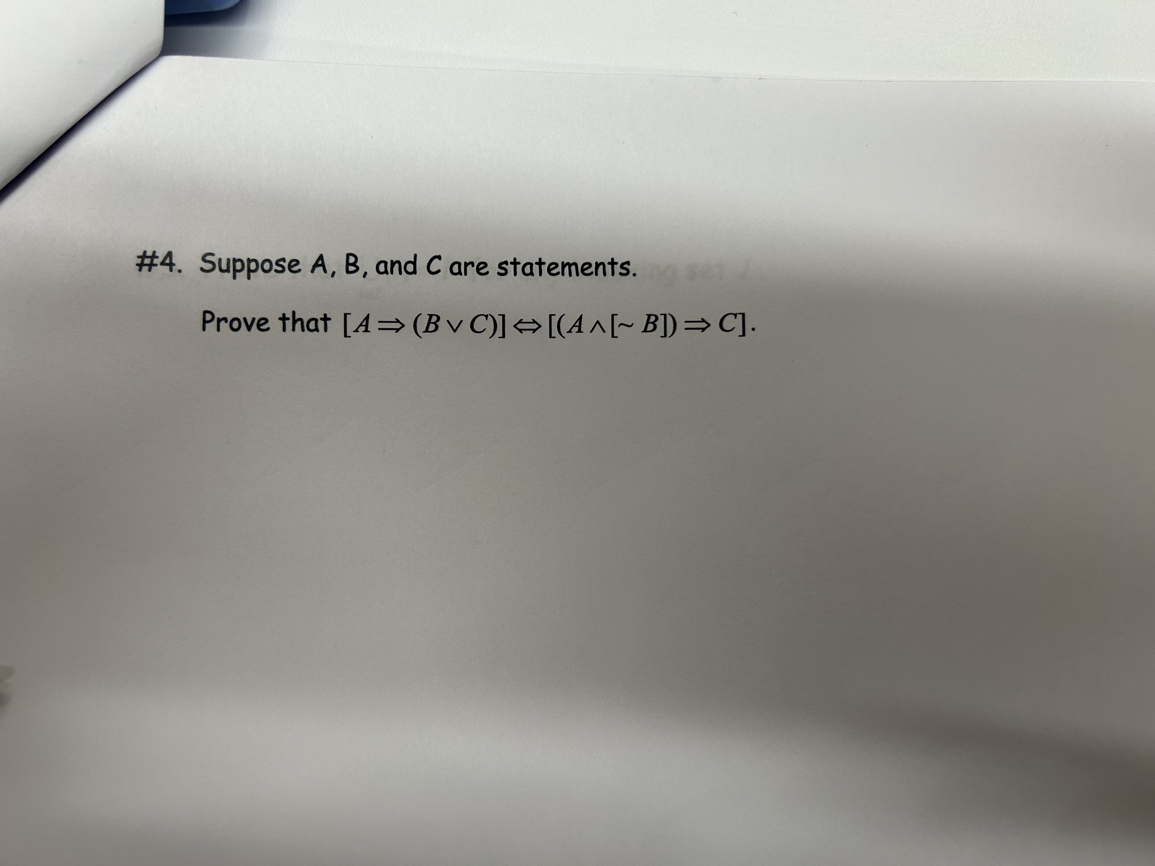 Solved \#4. Suppose A, B, and C are statements. Prove that | Chegg.com