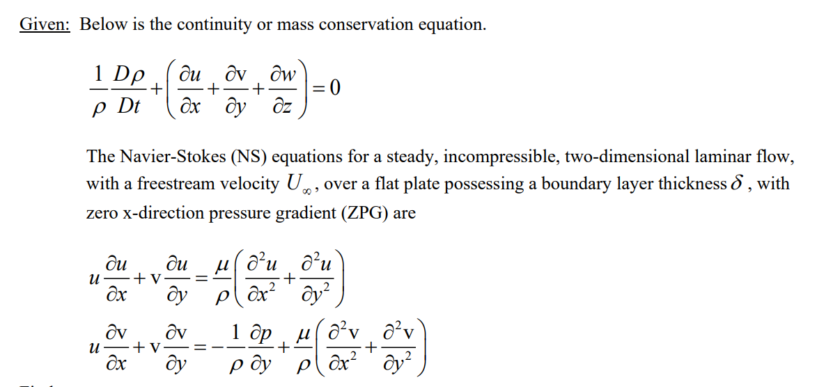 Solved Given: Below is the continuity or mass conservation | Chegg.com