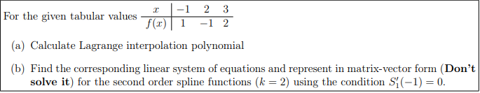 Solved For the given tabular values \begin{tabular}{c|ccc} x | Chegg.com