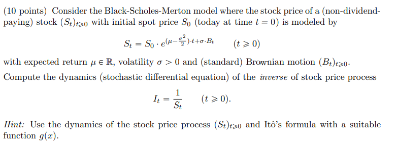 (10 points) Consider the Black-Scholes-Merton model | Chegg.com