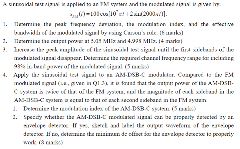 A sinusoidal test signal is applied to an FM system | Chegg.com