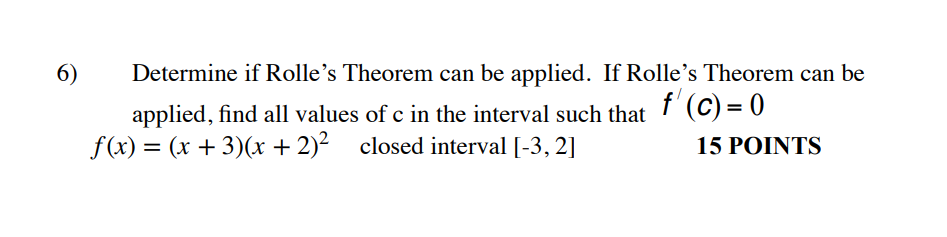 Solved Determine if Rolle’s Theorem can be applied. If | Chegg.com