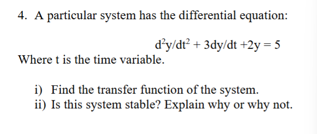 Solved A particular system has the differential | Chegg.com