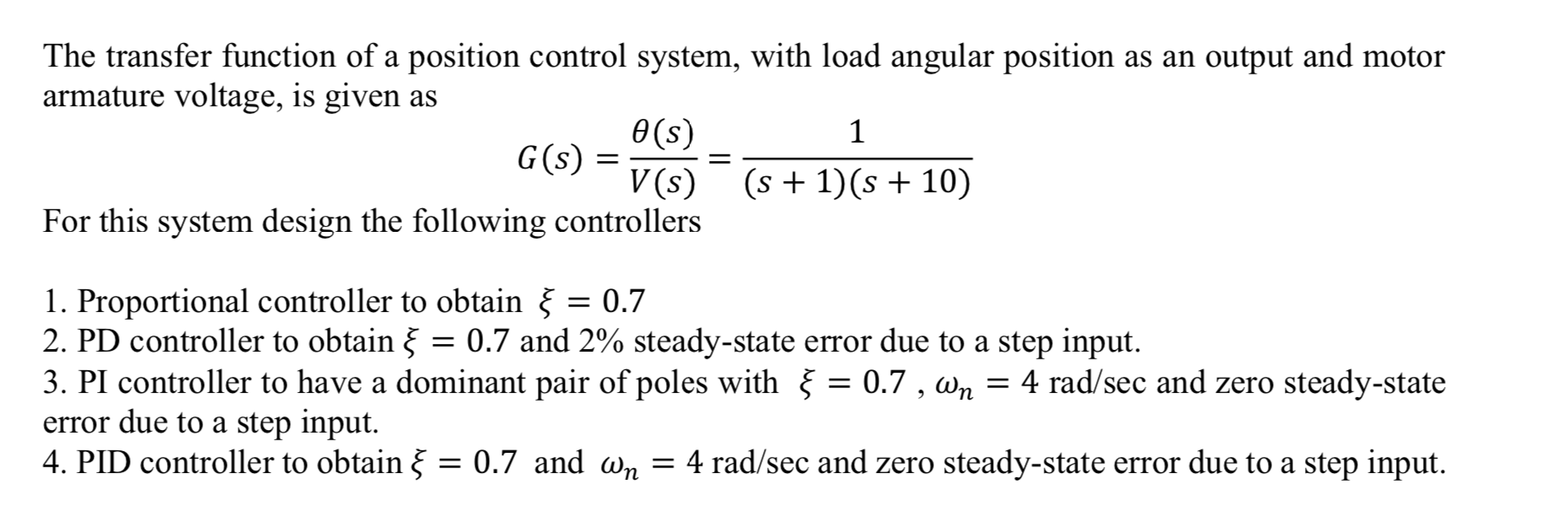 Solved The transfer function of a position control system, | Chegg.com