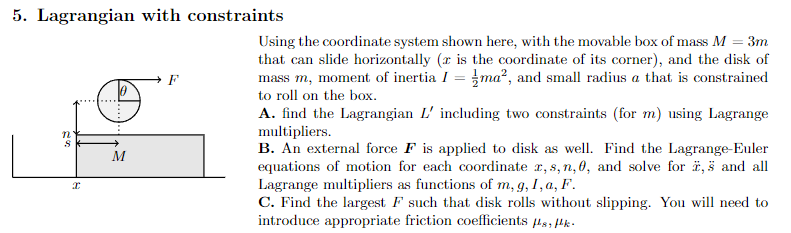 Solved 5. Lagrangian with constraints Using the coordinate | Chegg.com