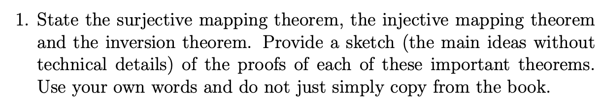 Solved 1. State the surjective mapping theorem, the | Chegg.com