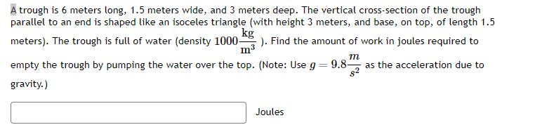 Solved A trough is 6 meters long, 1.5 meters wide, and 3 | Chegg.com