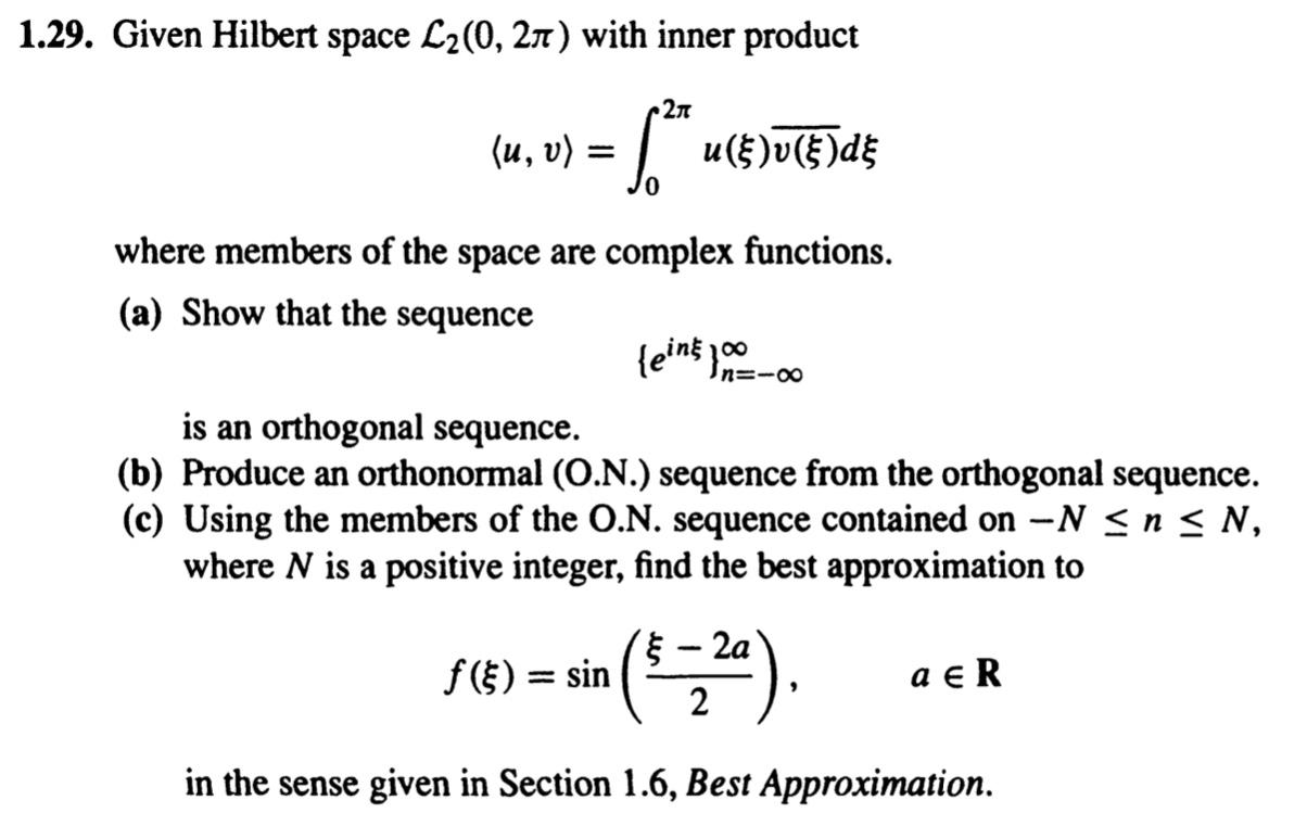 Solved 1.29. Given Hilbert space L2(0, 21 ) with inner | Chegg.com