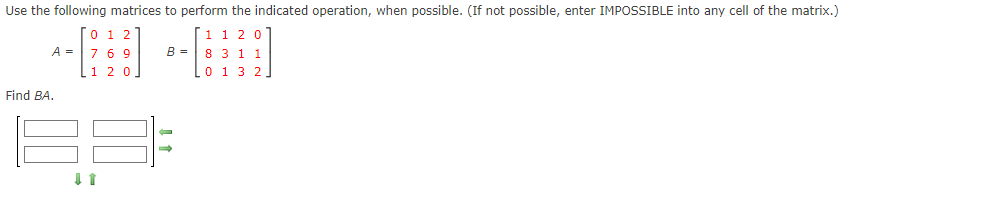 Solved Use the following matrices to perform the indicated | Chegg.com