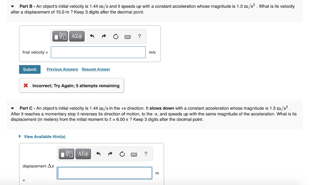 Solved Part B An Object S Initial Velocity Is 1 44 M S And