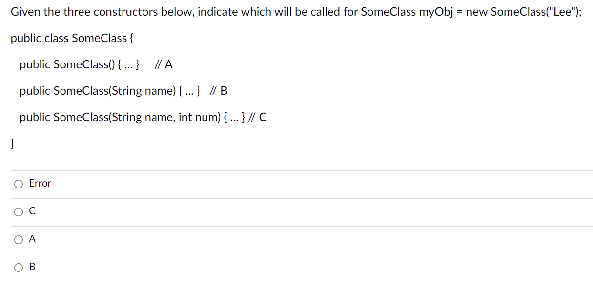 Solved Given the three constructors below, indicate which | Chegg.com
